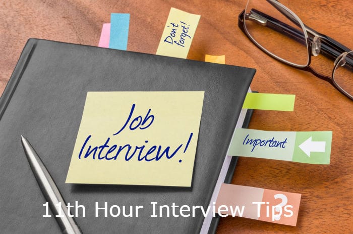 Have a Job Interview Tomorrow! 11th Hour Interview Tips - JRG Partners LLC