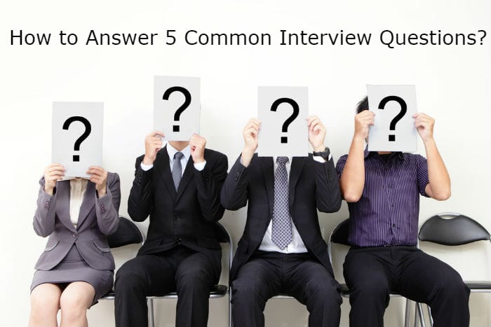 Answering the Five Most Common Interview Questions - JRG Partners LLC